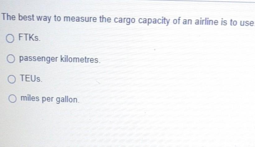 Solved The best way to measure the cargo capacity of an | Chegg.com