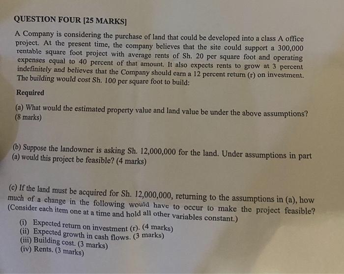 Solved QUESTION FOUR [25 MARKS] A Company is considering the | Chegg.com