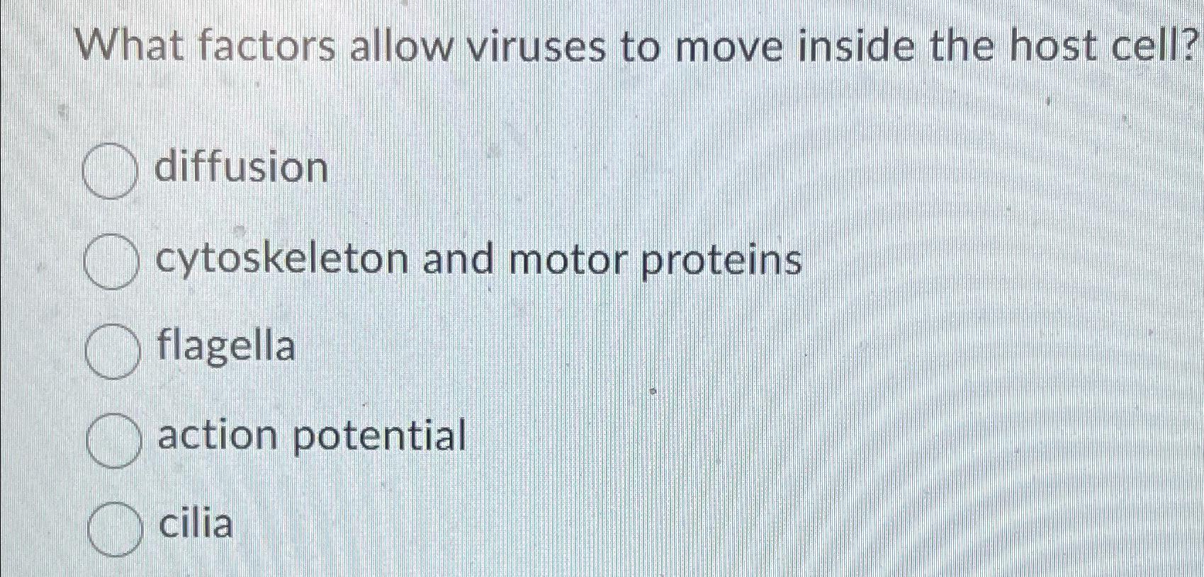 Solved What factors allow viruses to move inside the host | Chegg.com
