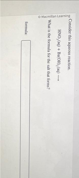 Solved Consider this aqueous reaction. HNO3(aq)+Ba(OH)2(aq) | Chegg.com