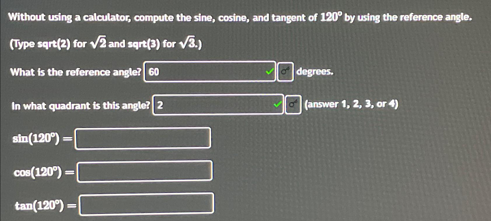 Solved Without using a calculator, compute the sine, | Chegg.com