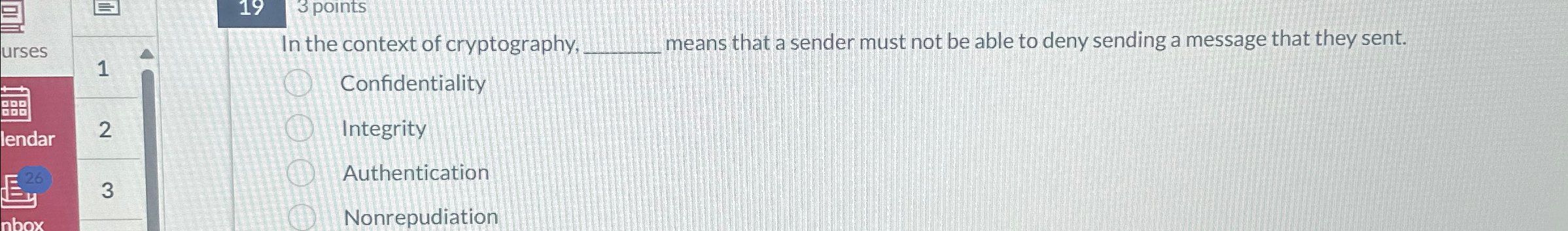Solved 3 ﻿pointsIn the context of cryptography, means that a | Chegg.com
