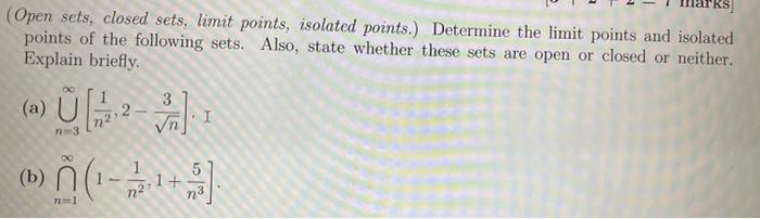 Solved (Open sets, closed sets, limit points, isolated | Chegg.com