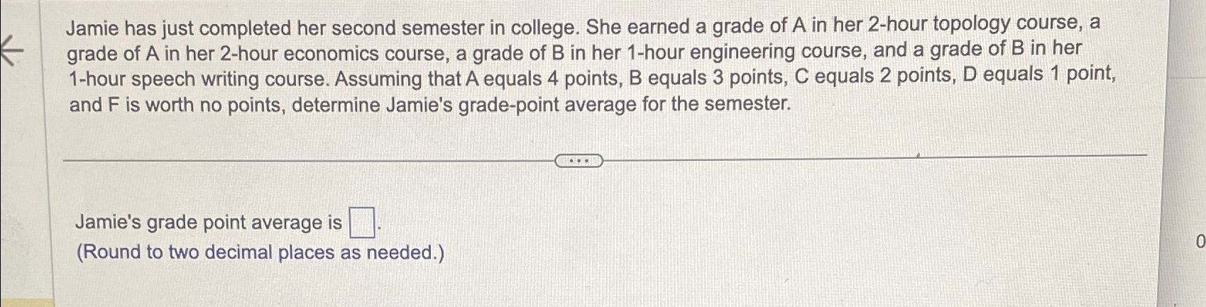 Solved Jamie has just completed her second semester in | Chegg.com