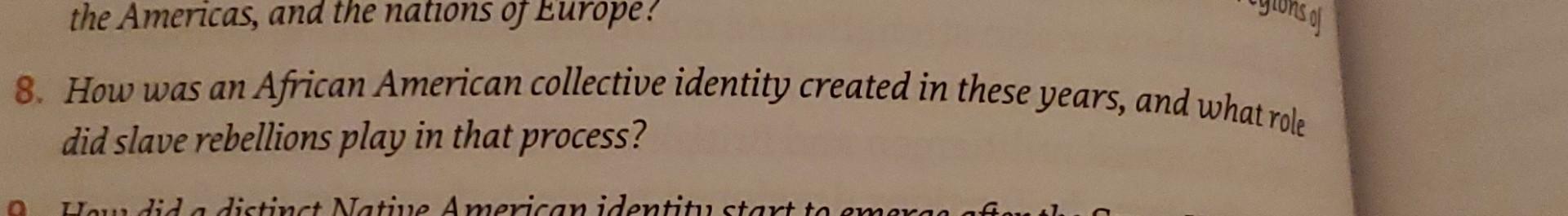 8. How was an African American collective identity | Chegg.com