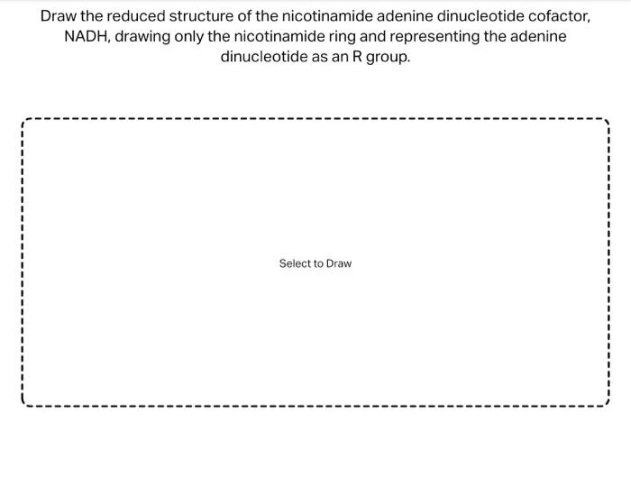 Solved Draw the reduced structure of the nicotinamide | Chegg.com