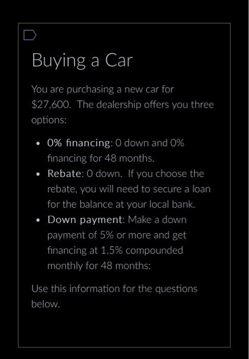 Solved Question 1 25 pts Use the Buying a Car information | Chegg.com Solved Question 1 25 pts Use the Buying a Car information | Chegg.com