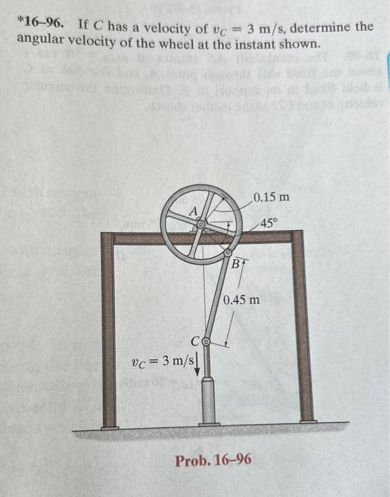 Solved *16-96. If C has a velocity of vC=3 m/s, determine | Chegg.com