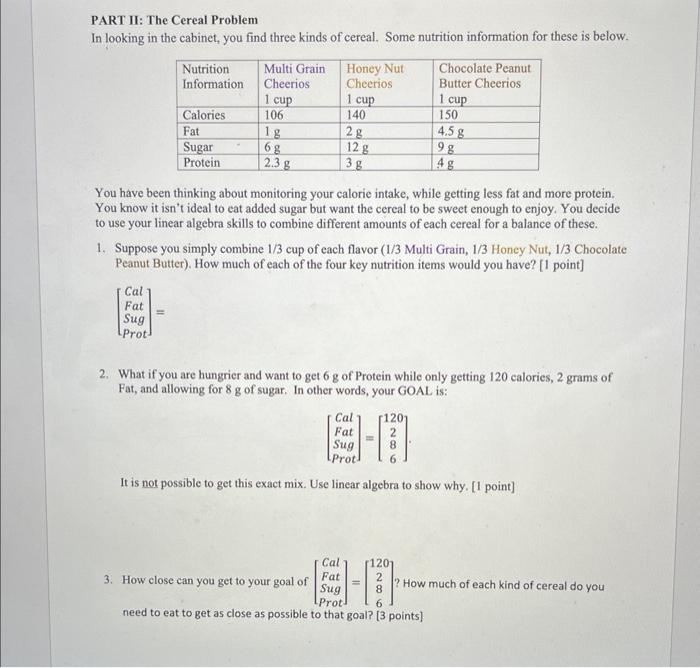 Solved PART II: The Cereal Problem In looking in the | Chegg.com
