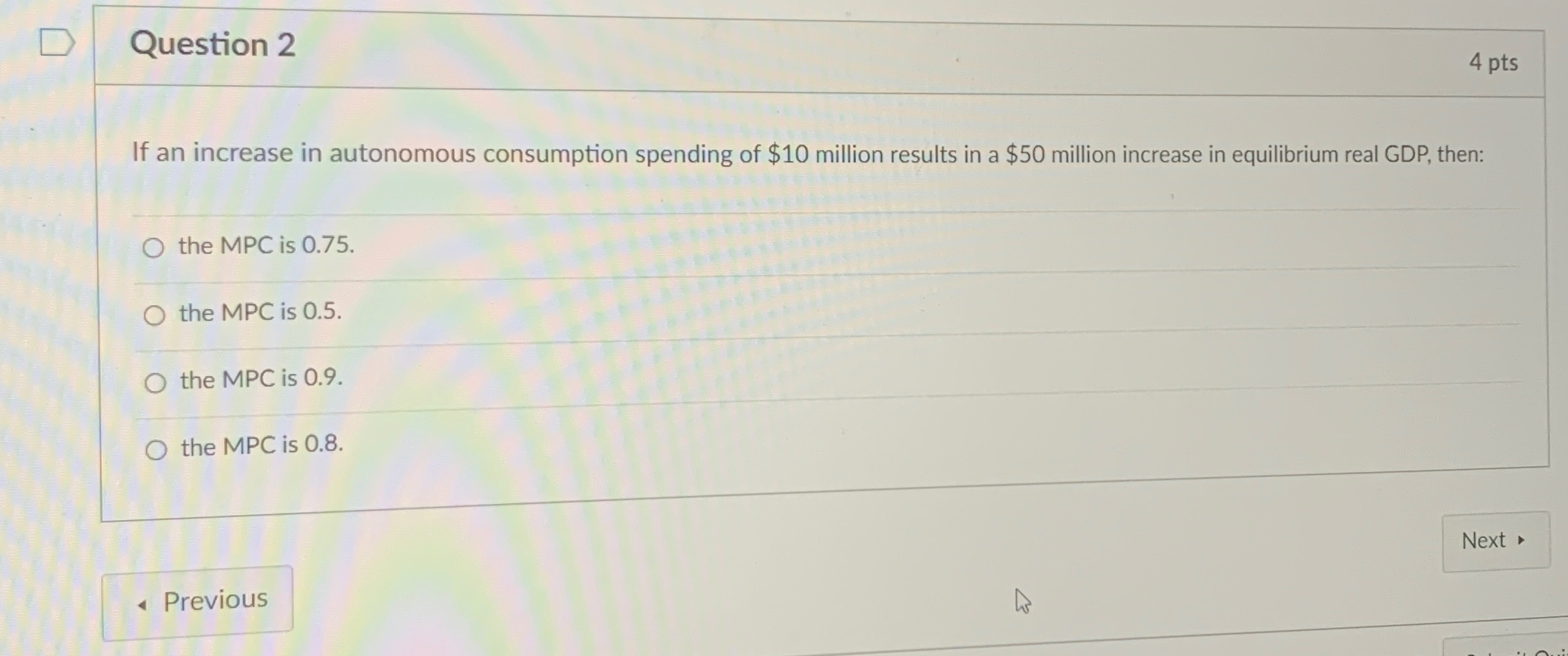 Solved Question 24 ﻿ptsIf an increase in autonomous | Chegg.com