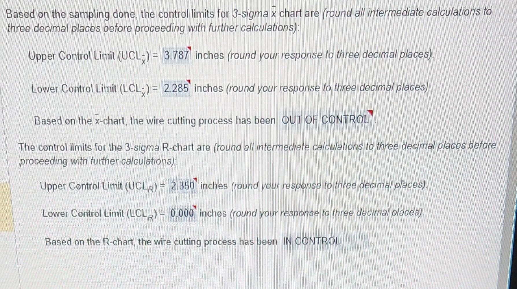 Solved Based on the sampling done, the control limits for | Chegg.com