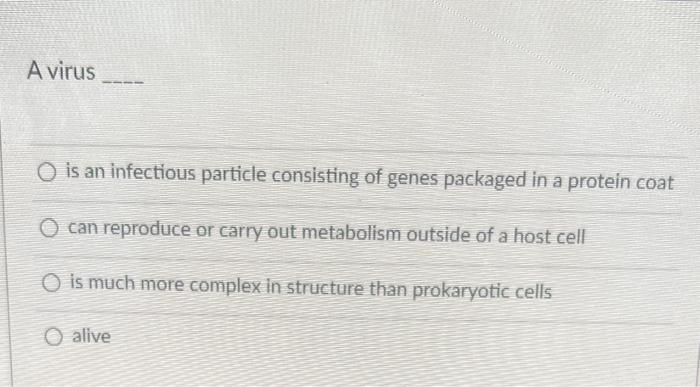 Solved is an infectious particle consisting of genes | Chegg.com