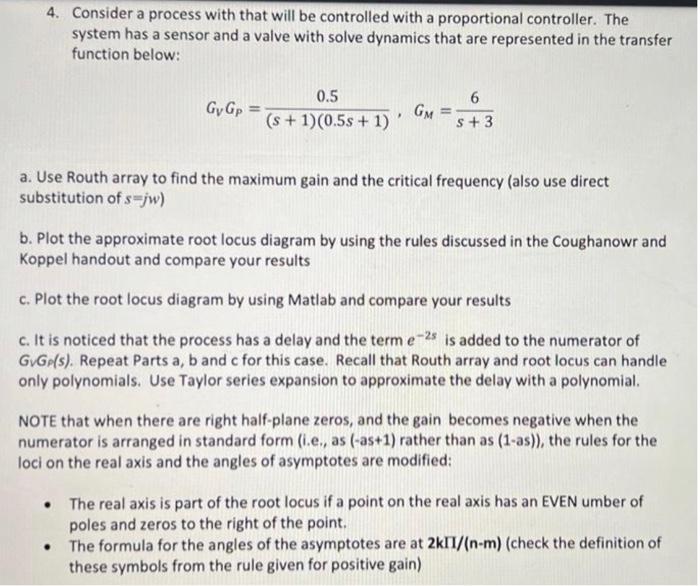 Solved 4. Consider a process with that will be controlled | Chegg.com