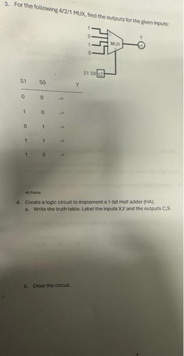 Solved 3. For the following 4/2/1MUX, find the outputs for | Chegg.com