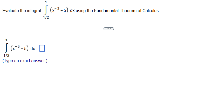 Solved Evaluate the integral ∫121(x-3-5)dx ﻿using the | Chegg.com