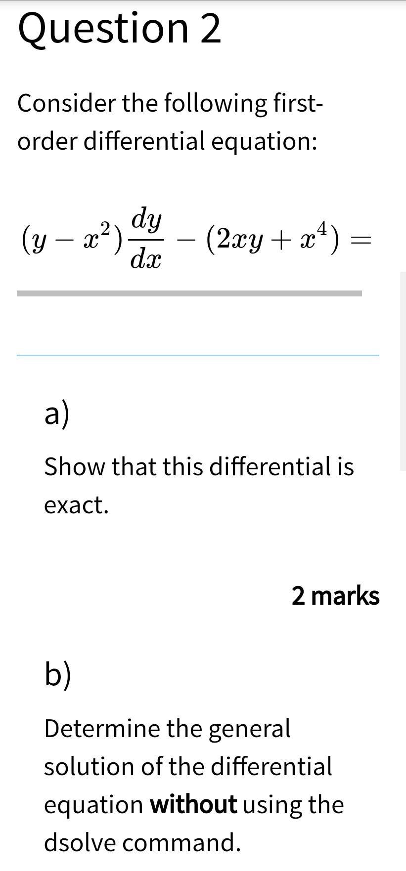 Solved Question 2 Consider the following first- order | Chegg.com