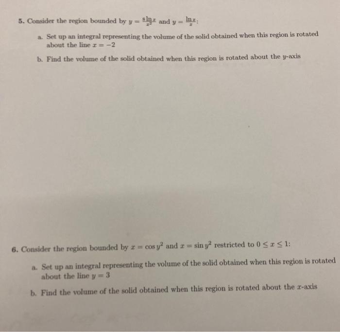 Solved 5. Consider the region bounded by \\( y=\\frac{8 \\ln | Chegg.com