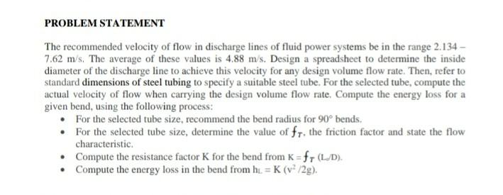 Solved PROBLEM STATEMENT The recommended velocity of flow in | Chegg.com