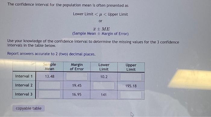 Solved The confidence interval for the population mean is | Chegg.com