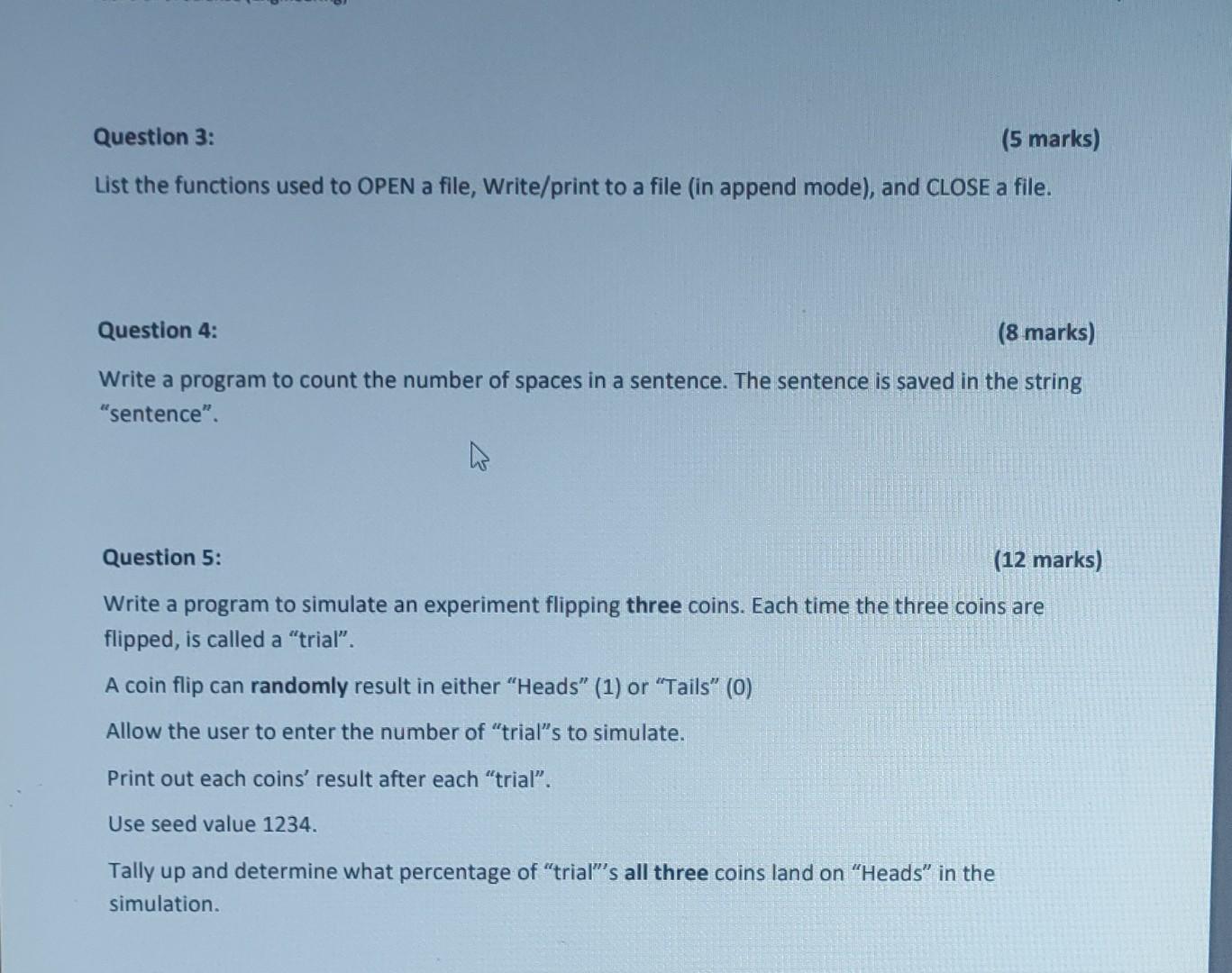 Solved Question 3 5 Marks List The Functions Used To Open 