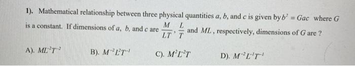[Solved]: 1). Mathematical relationship between three physi