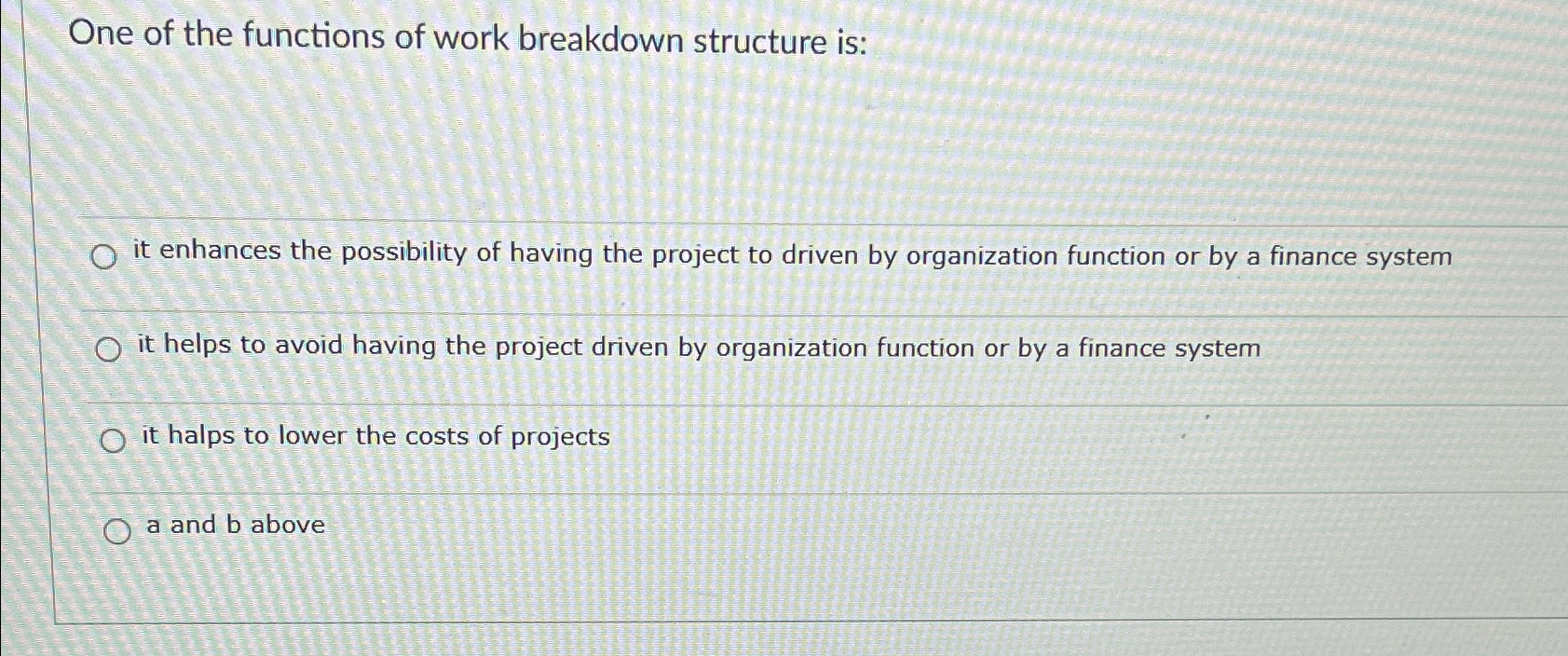 Solved One of the functions of work breakdown structure | Chegg.com