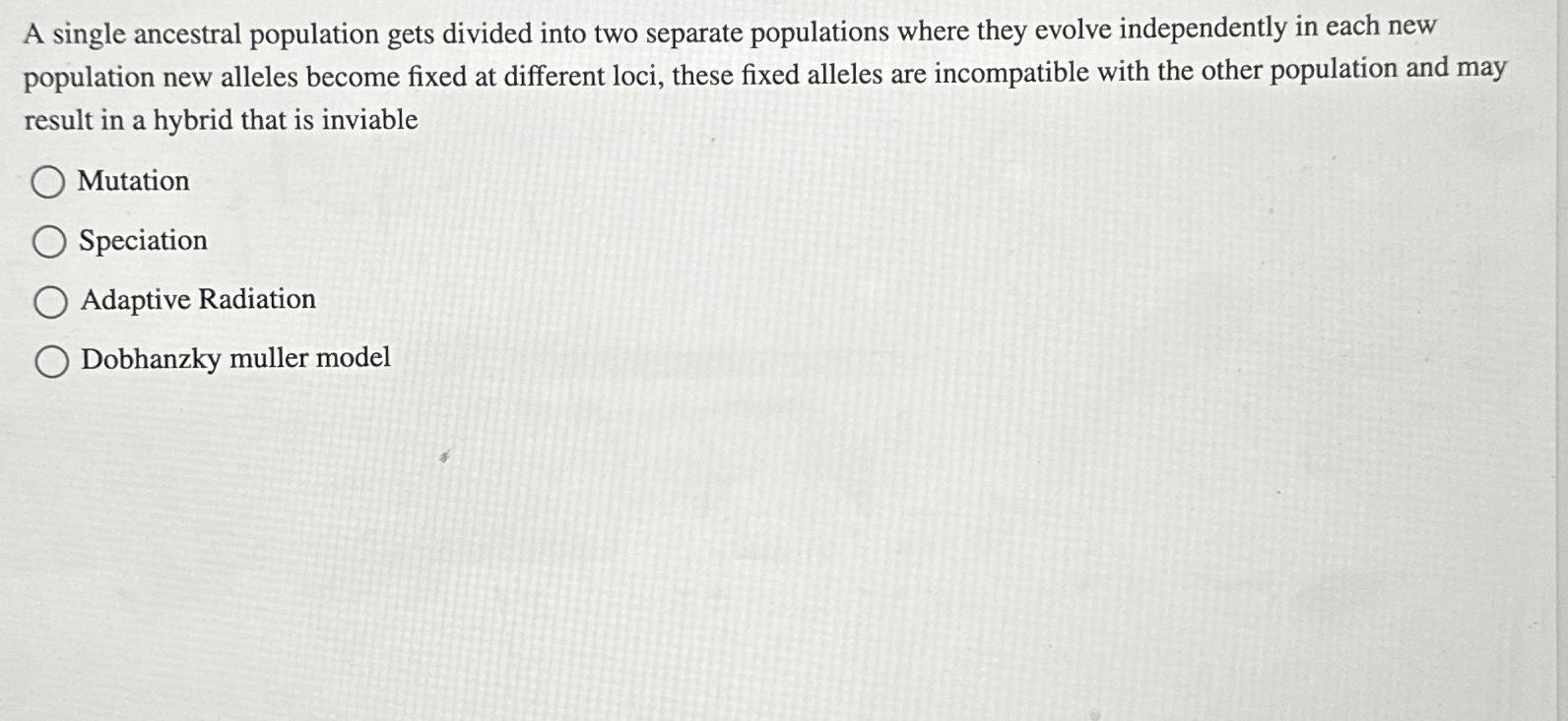 Solved A single ancestral population gets divided into two | Chegg.com
