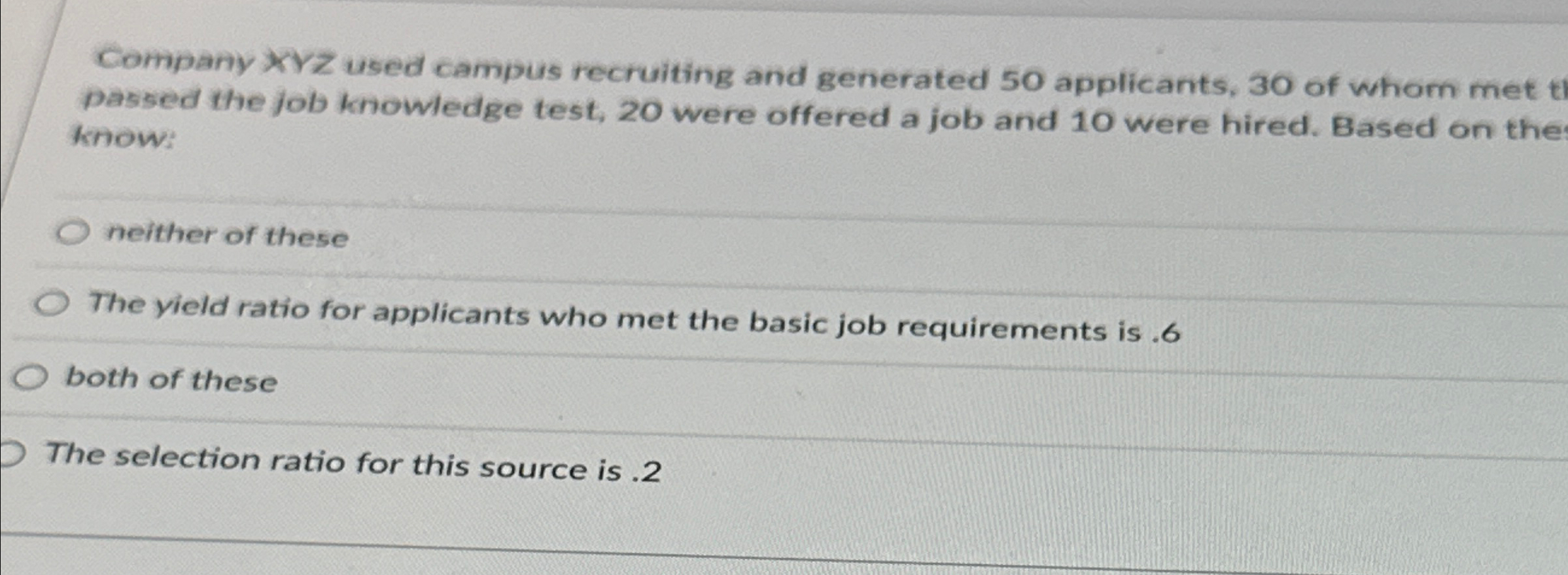 Solved Company *YZ used campus recruiting and generated 50 | Chegg.com
