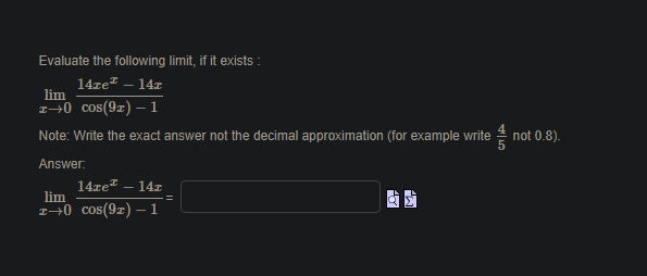 Solved Evaluate the following limit, ﻿if it exists | Chegg.com