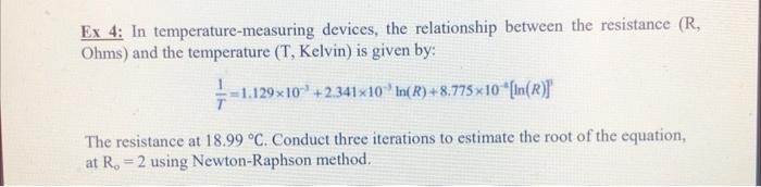 Solved Ex 4: In temperature-measuring devices, the | Chegg.com
