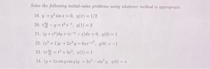 Solved Solve the following initial-value problems using | Chegg.com