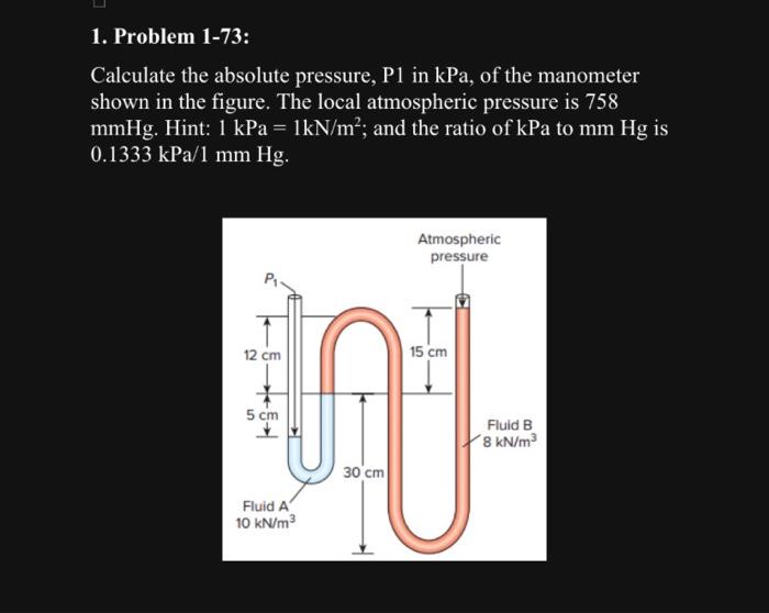 Solved 1. Problem 1-73: Calculate the absolute pressure, P1 | Chegg.com