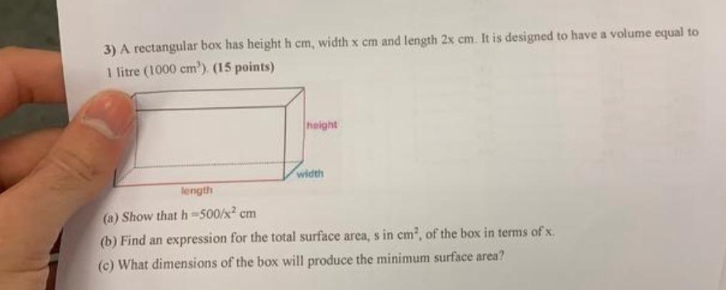 Solved A rectangular box has height hcm, ﻿width xcm ﻿and | Chegg.com