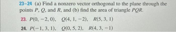 Solved 23-24 (a) Find a nonzero vector orthogonal to the | Chegg.com