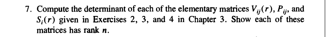 Solved Compute the determinant of each of the elementary | Chegg.com