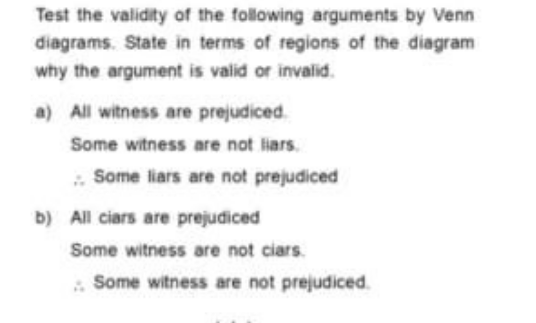 Solved Test the validity of the following arguments by | Chegg.com