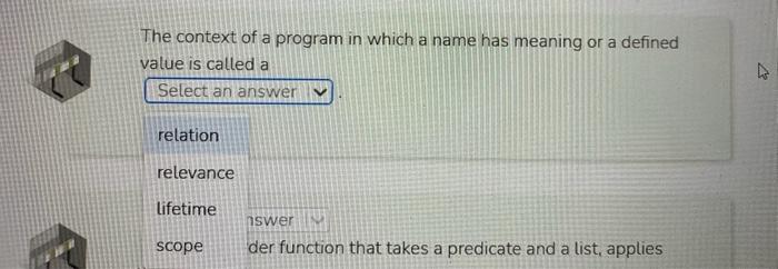 Solved PythonThe context of a program in which a name has | Chegg.com