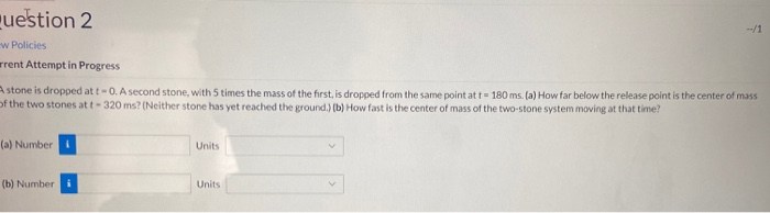 Solved uestion 2 w Policies rrent Attempt in Progress a | Chegg.com