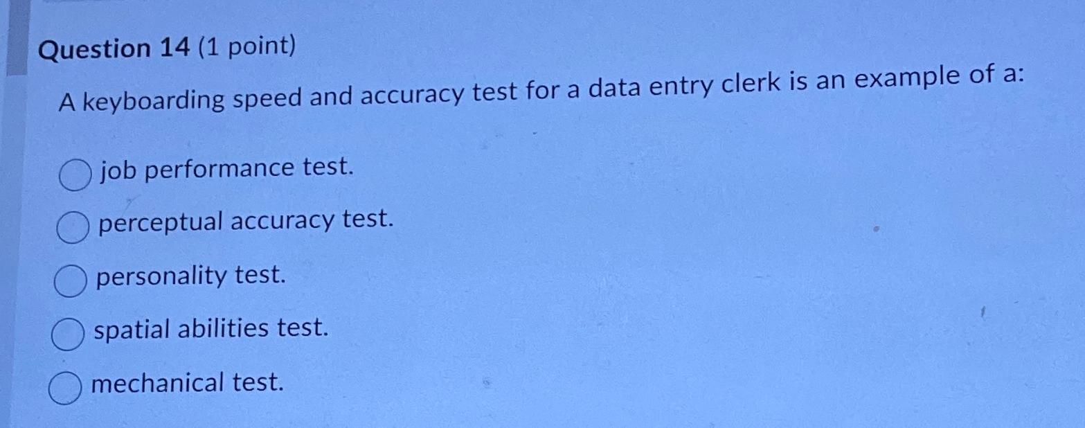 Solved Question 14 (1 ﻿point)A keyboarding speed and | Chegg.com