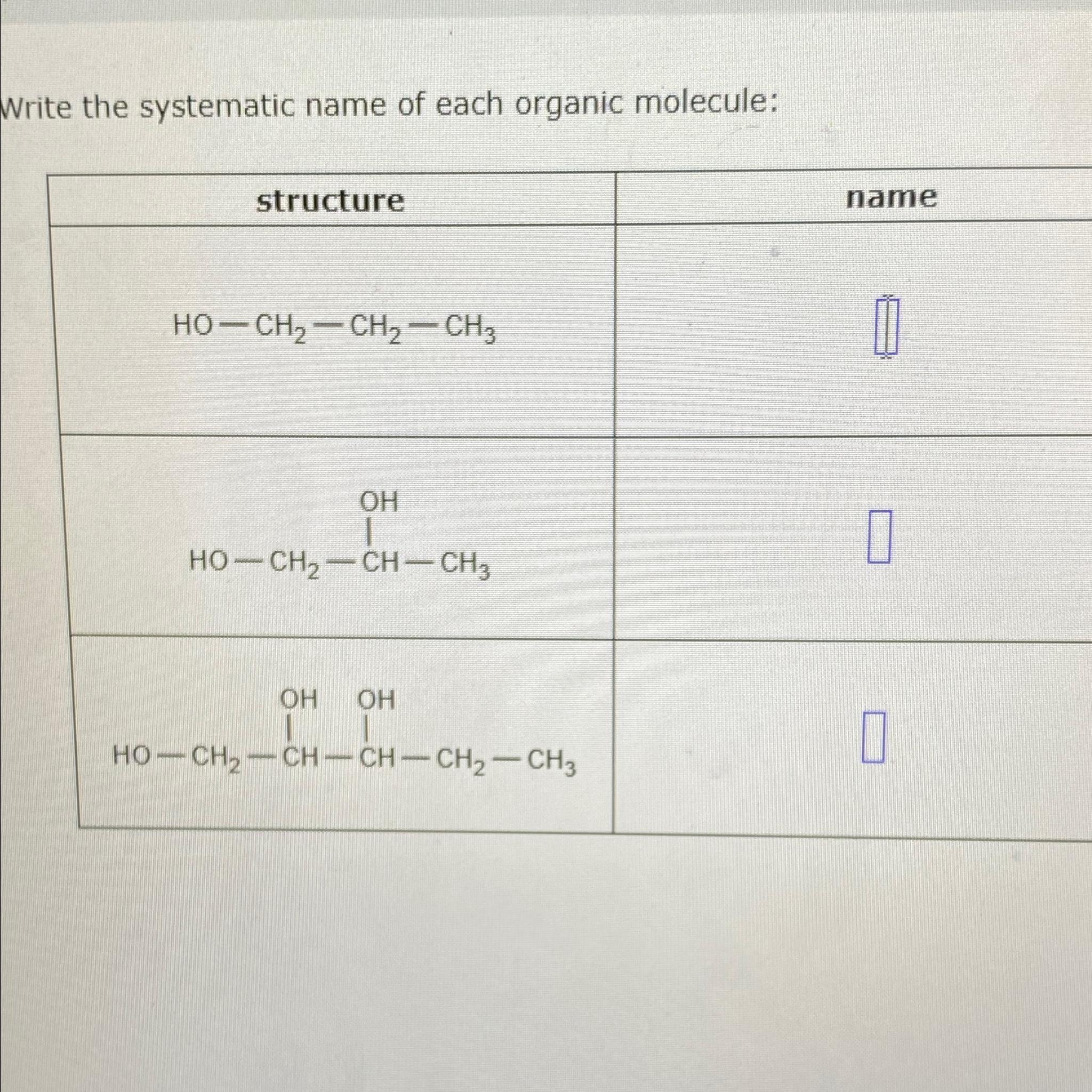 Solved Write the systematic name of each organic | Chegg.com