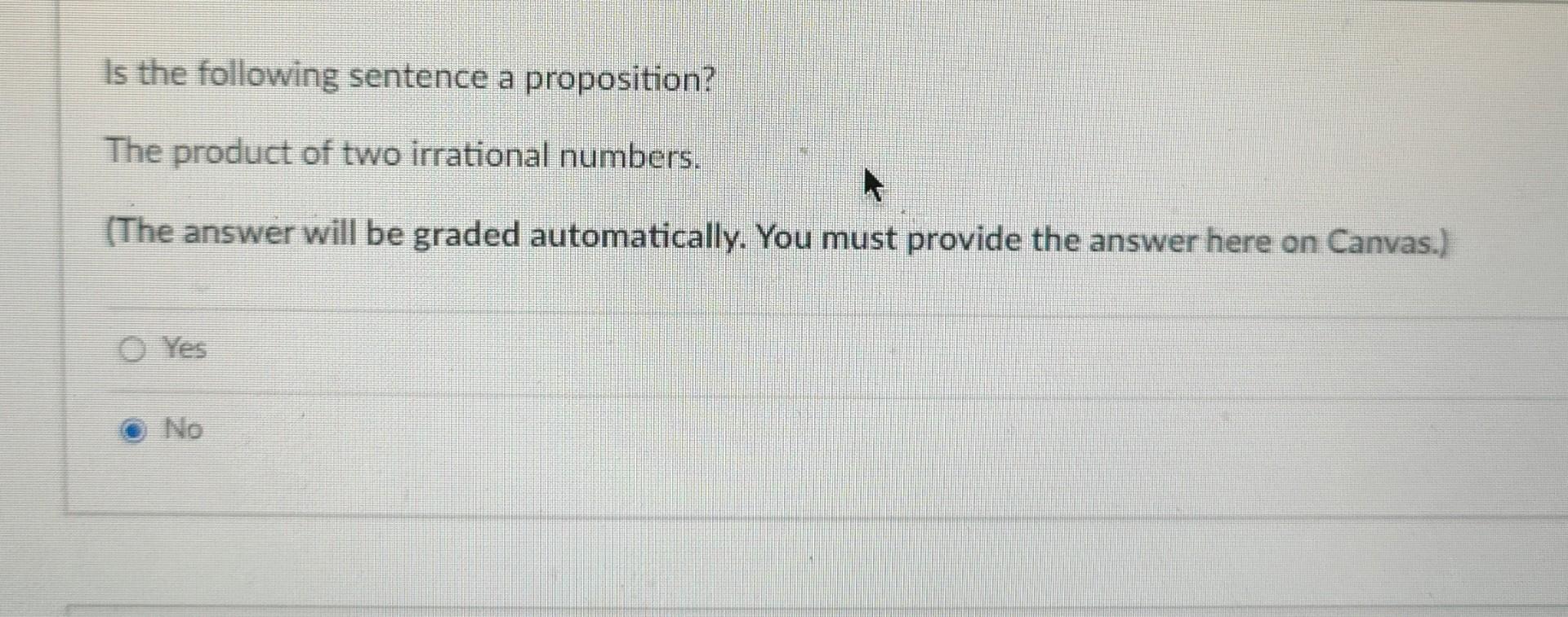 Solved Is the following sentence a proposition? The product | Chegg.com