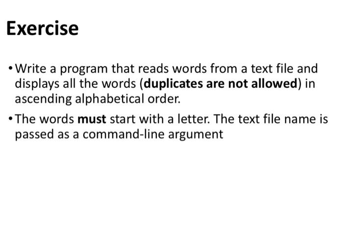 Solved Exercise • Write a program that reads words from a | Chegg.com