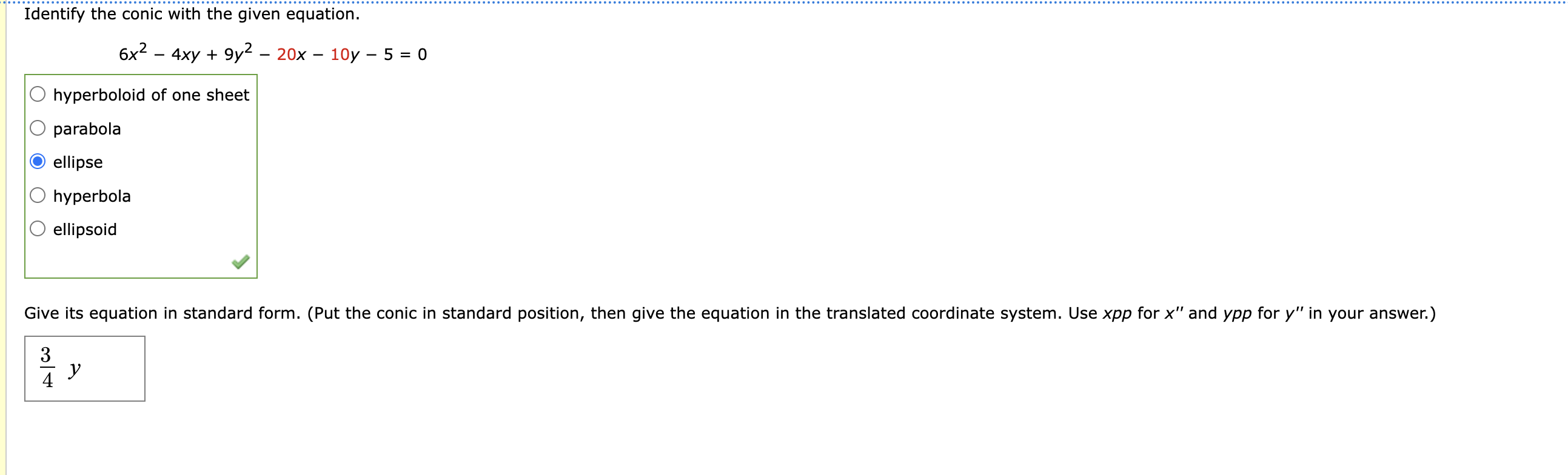 Solved Identify the conic with the given | Chegg.com