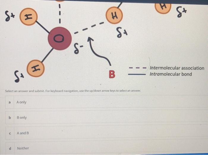 Solved Here are 3 water molecules interacting with each | Chegg.com