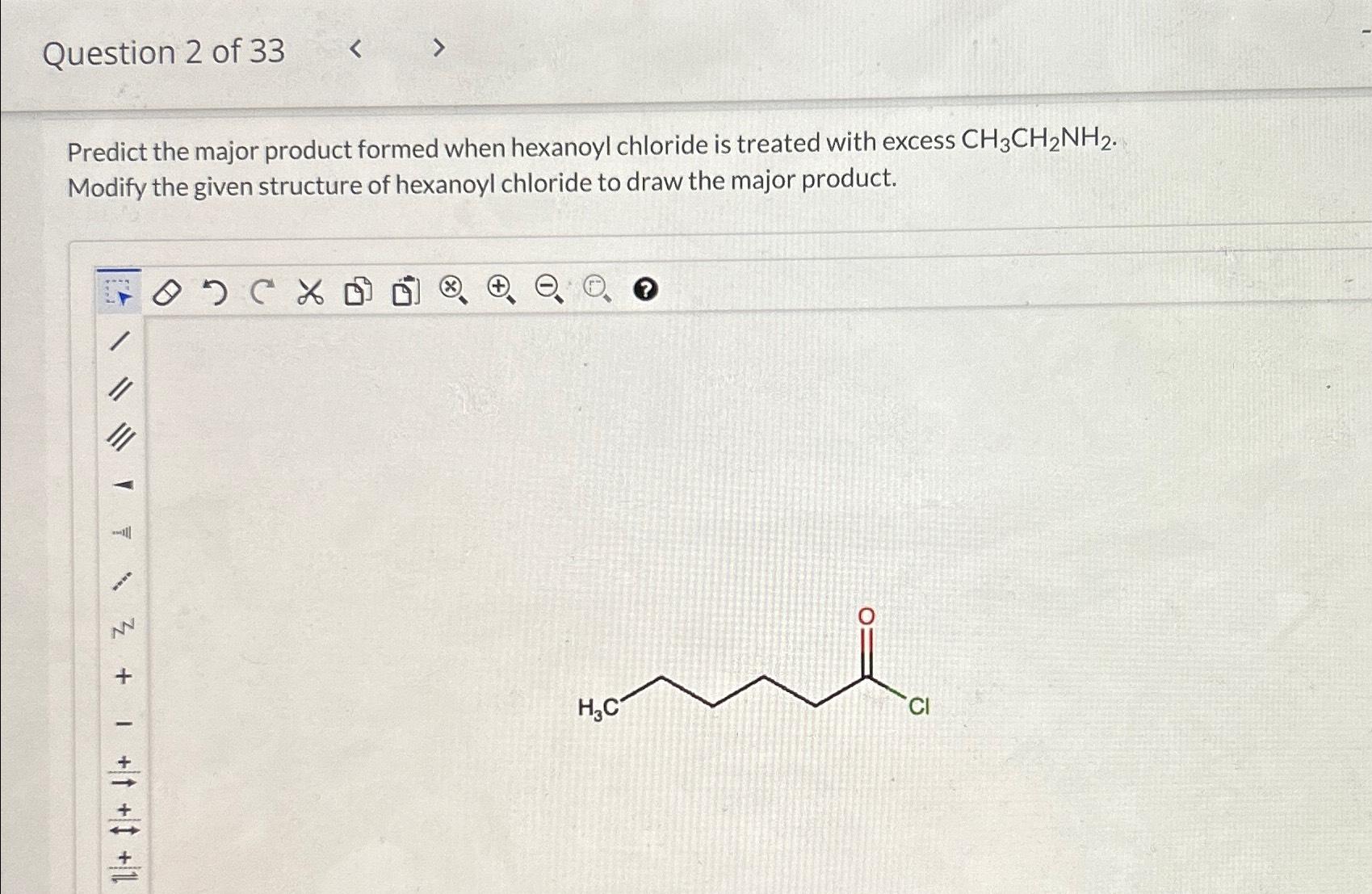 Solved Predict the major product formed when hexanoyl | Chegg.com