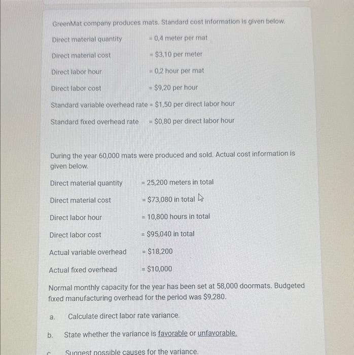 Solved GreenMat company produces mats. Standard cost | Chegg.com