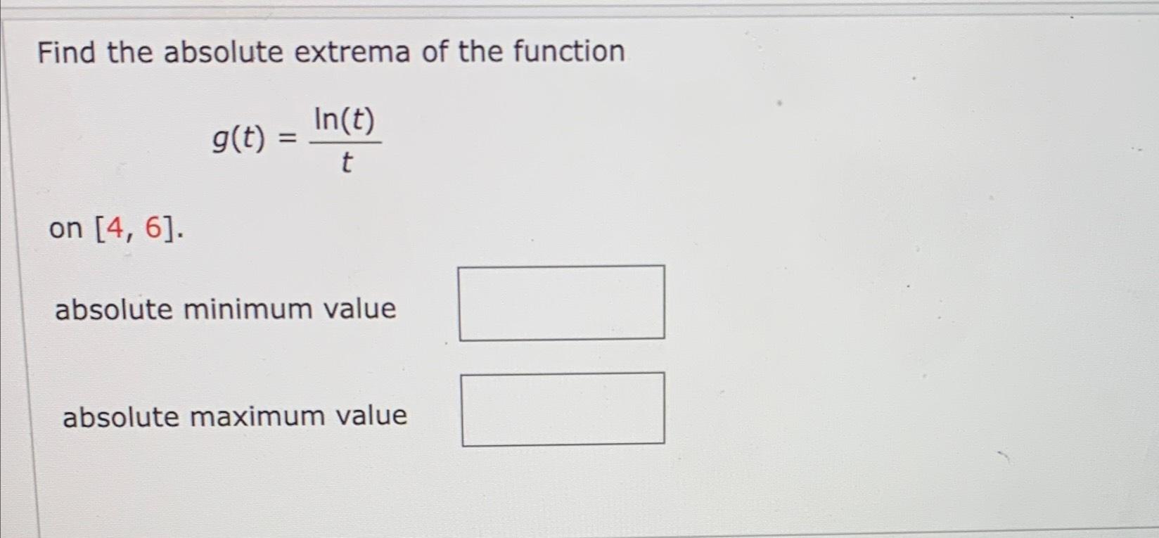 Solved Find the absolute extrema of the | Chegg.com