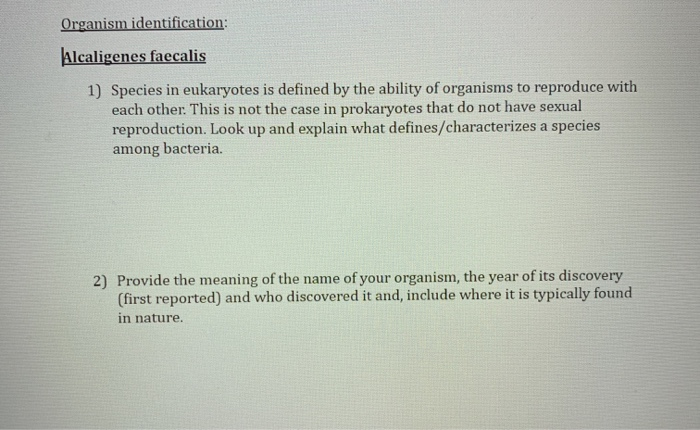 Solved Organism identification: Alcaligenes faecalis 1) | Chegg.com