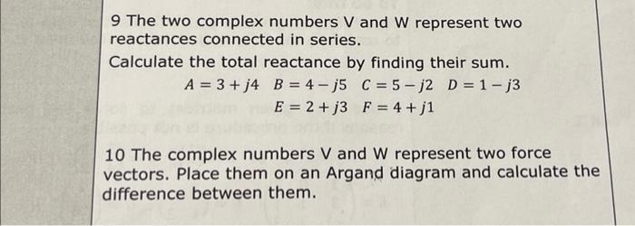 Solved answer questions 9 , 10 and 11 V is B = 4 - j5W is D | Chegg.com Solved answer questions 9 , 10 and 11 V is B = 4 - j5W is D | Chegg.com