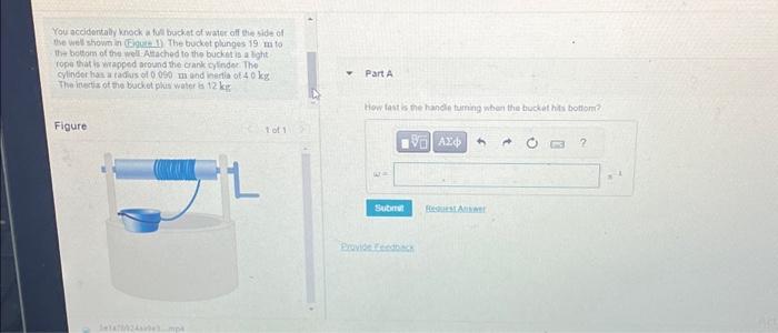 Solved You accidentally knock a full bucket of water off the | Chegg.com